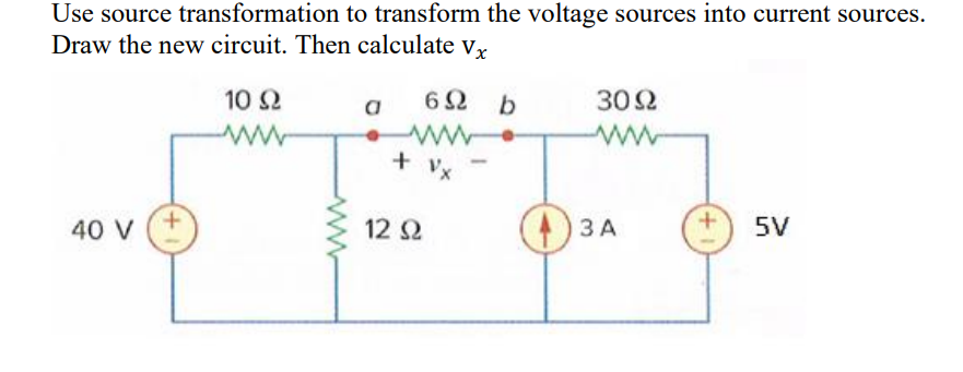 Solved Use source transformation to transform the voltage | Chegg.com