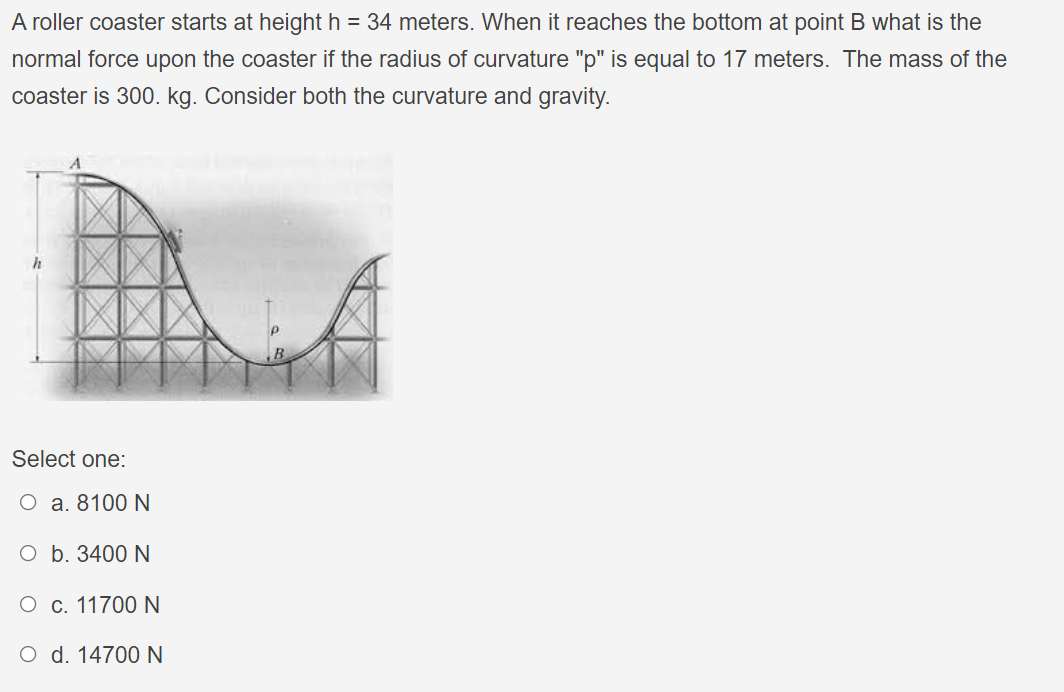 Solved A roller coaster starts at height h = 34 meters. When | Chegg.com