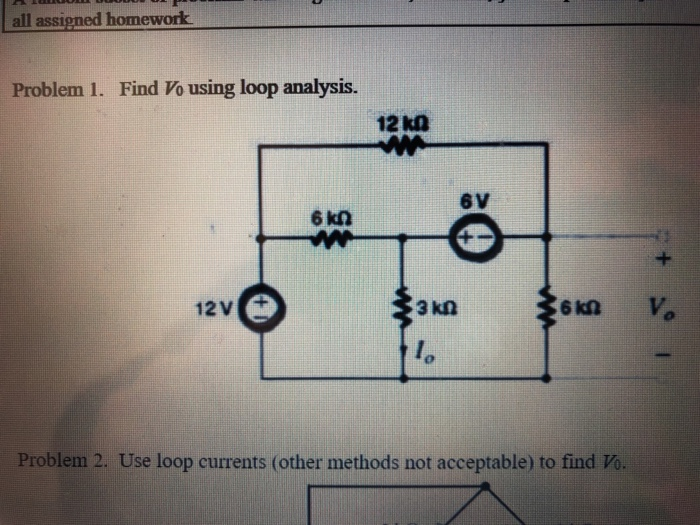 Solved all assigned homework Problem 1. Find Vo using loop | Chegg.com