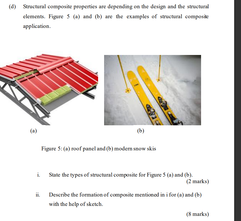 Solved (d) Structural composite properties are depending on | Chegg.com