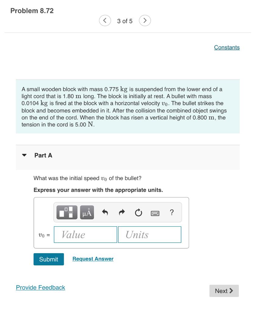 Solved 3 of 5 A small wooden block with mass 0.775 kg is | Chegg.com