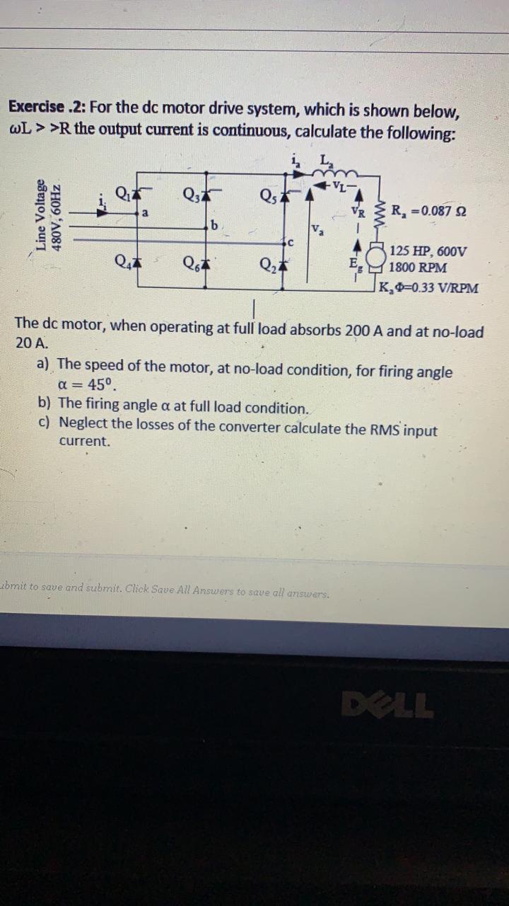 Solved Exercise .2: For the dc motor drive system, which is | Chegg.com