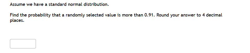 Solved Assume we have a standard normal distribution. Find | Chegg.com