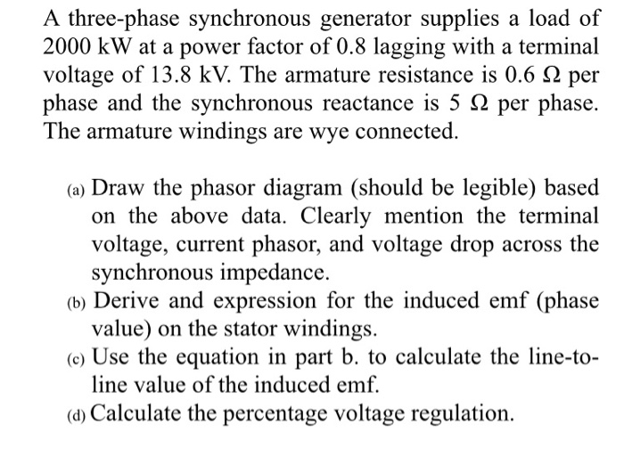 Solved A three-phase synchronous generator supplies a load | Chegg.com