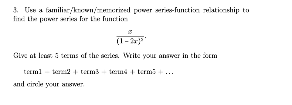Solved 3. Use a familiar/known/memorized power | Chegg.com