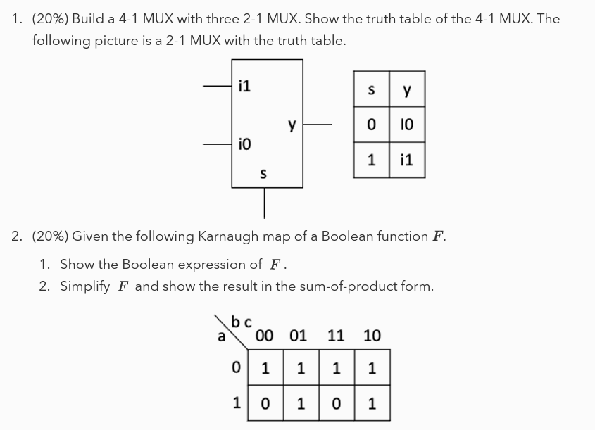 Solved 1. (20%) Build a 4-1 MUX with three 2-1 MUX. Show the | Chegg.com