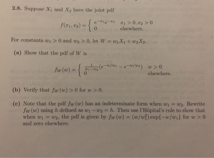 Solved 2.8. Suppose Xi and X2 have the joint pdf f(x1,x2)= 0 | Chegg.com
