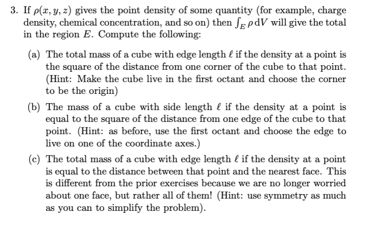 3. If p(x, y, z) gives the point density of some | Chegg.com