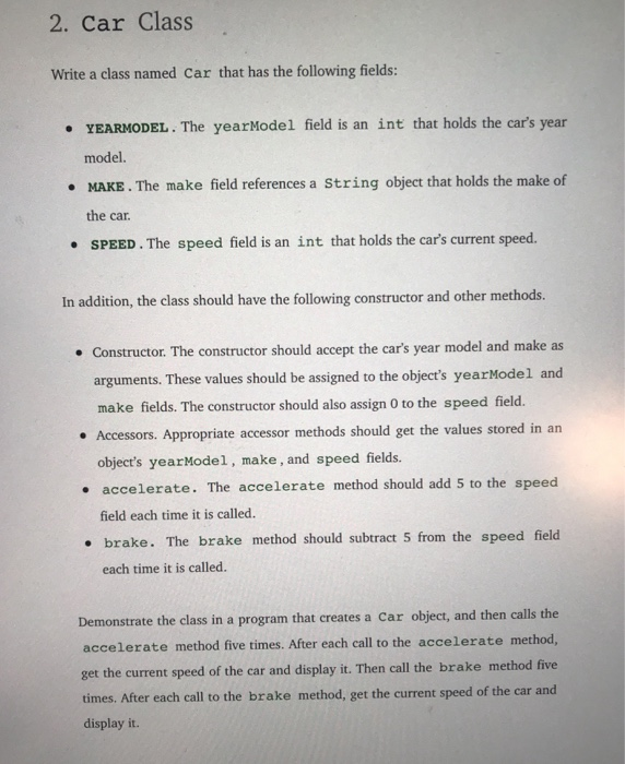 Solved 2. Car Class Write a class named Car that has the | Chegg.com