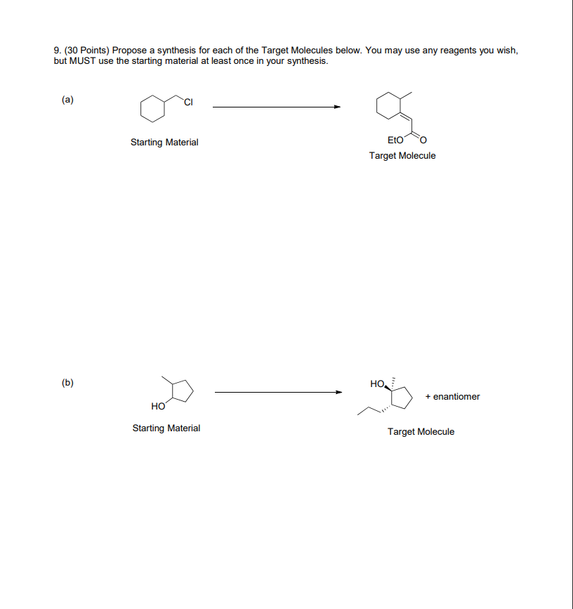 Solved 9. (30 Points) Propose a synthesis for each of the | Chegg.com