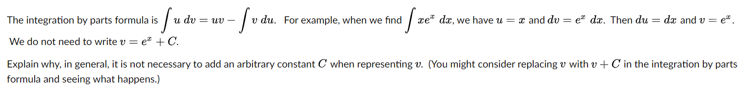 Solved The integration by parts formula is ∫udv=uv−∫vdu. For | Chegg.com