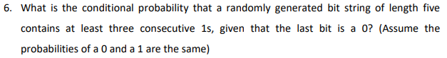 6. What is the conditional probability that a | Chegg.com