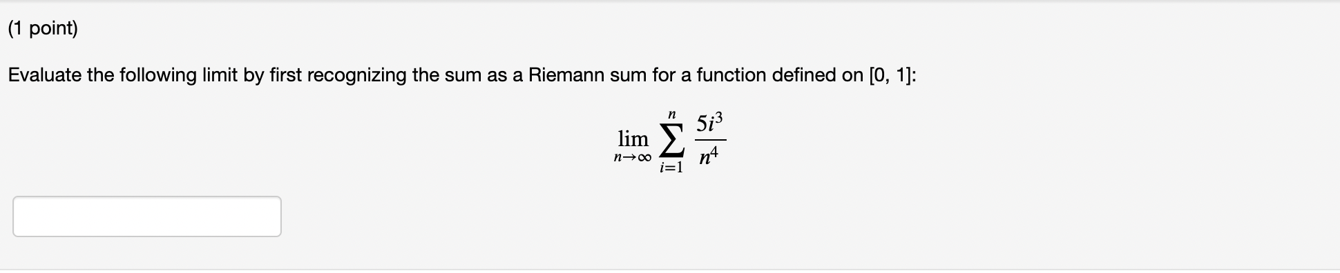 Solved (1 point) Evaluate the following limit by first | Chegg.com
