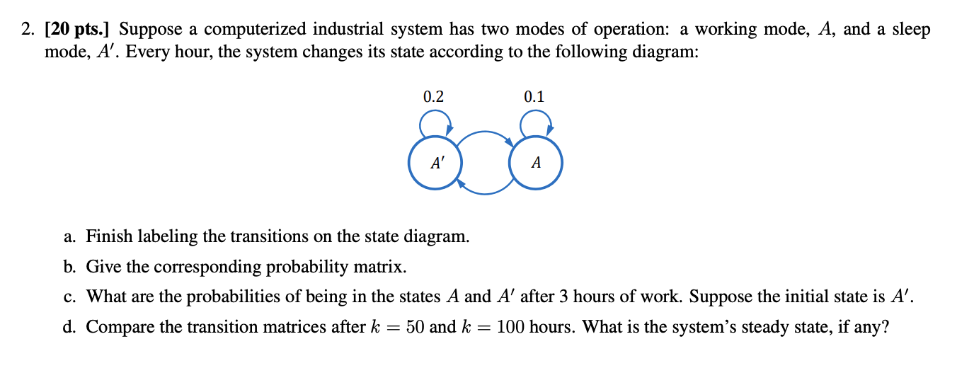 Solved Question 2: Suppose a computerized industrial system | Chegg.com