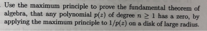 Solved Use the maximum principle to prove the fundamental | Chegg.com