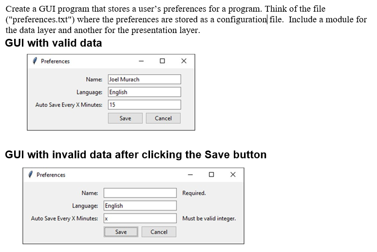 Solved Create a GUI program that stores a user's preferences | Chegg.com