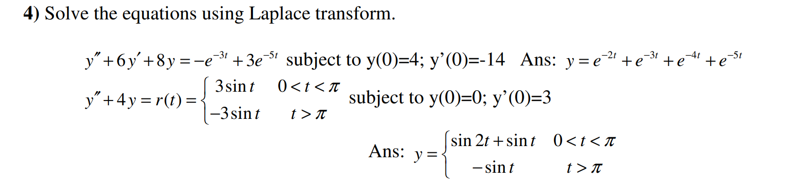 Solved Solve the equations using Laplace | Chegg.com