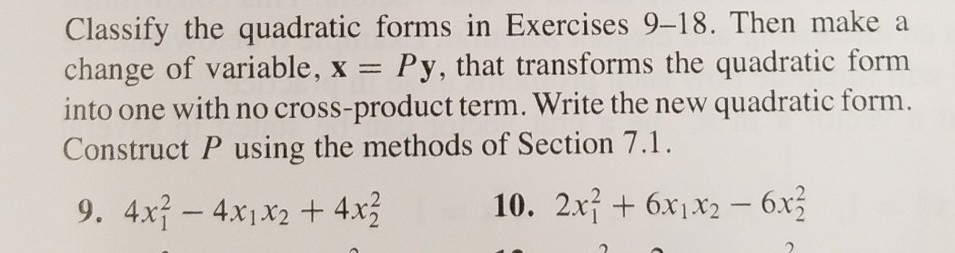 Solved Classify the quadratic forms in Exercises 9-18. Then | Chegg.com