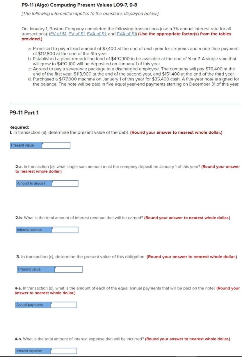 Solved P9-11 (Algo) Computing Present Values LO9-7, 9-8 [The | Chegg.com