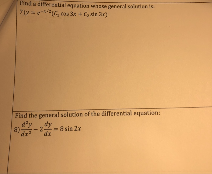 Solved Find a differential equation whose general solution | Chegg.com