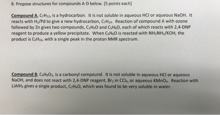 Solved Propose structures for compounds A-D below. Compound | Chegg.com