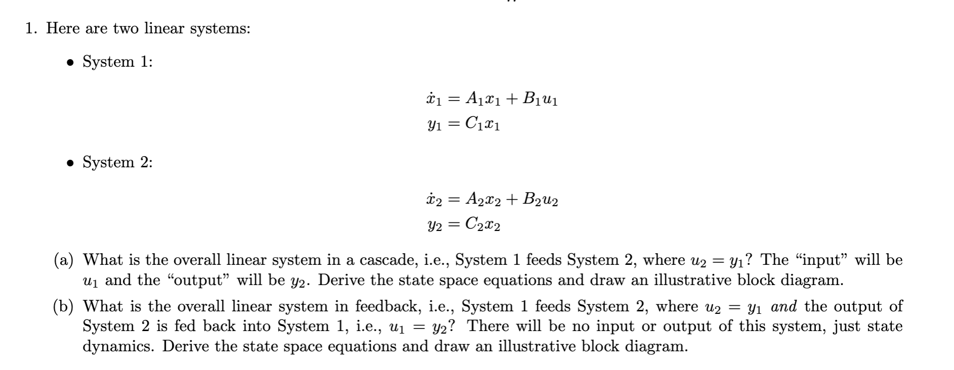 Solved x˙1y1=A1x1+B1u1=C1x1 - System 2: x˙2y2=A2x2+B2u2=C2x2 | Chegg.com