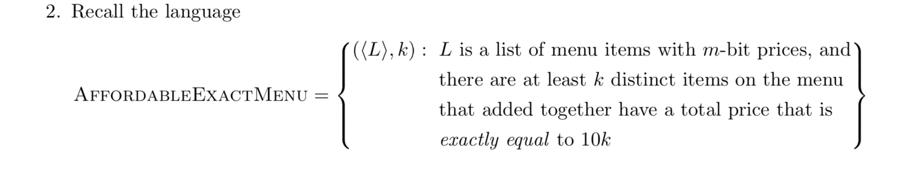 Solved 2. Recall the language ((L), k) : AFFORDABLEEXACT | Chegg.com