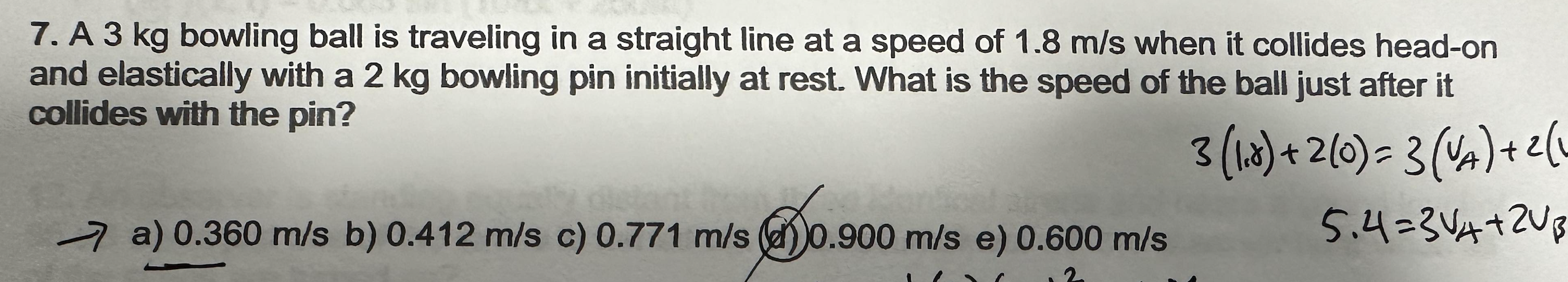 Solved 7. A 3 kg bowling ball is traveling in a straight | Chegg.com