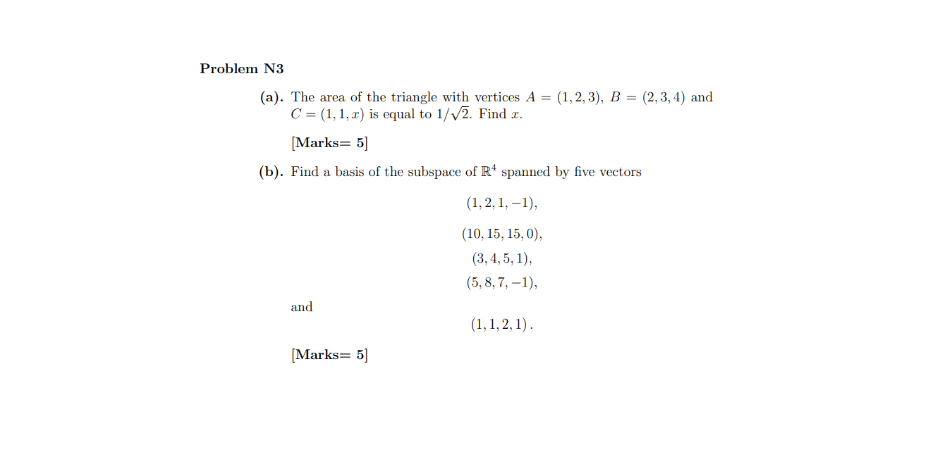 Solved Problem N3 (a). The area of the triangle with | Chegg.com