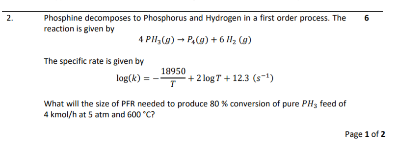 Solved 2. 6 Phosphine decomposes to Phosphorus and Hydrogen | Chegg.com