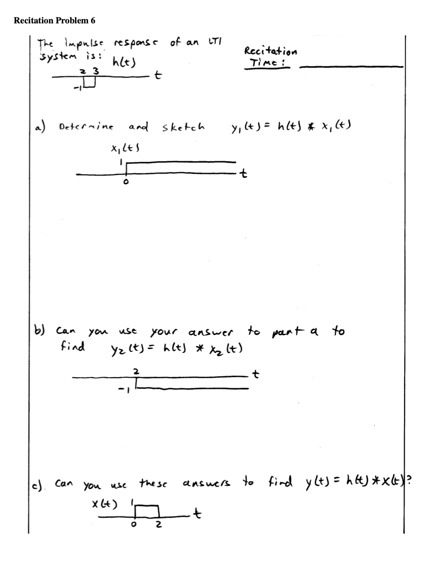 Solved Recitation Problem 6The impulse response of an | Chegg.com Solved Recitation Problem 6The impulse response of an | Chegg.com