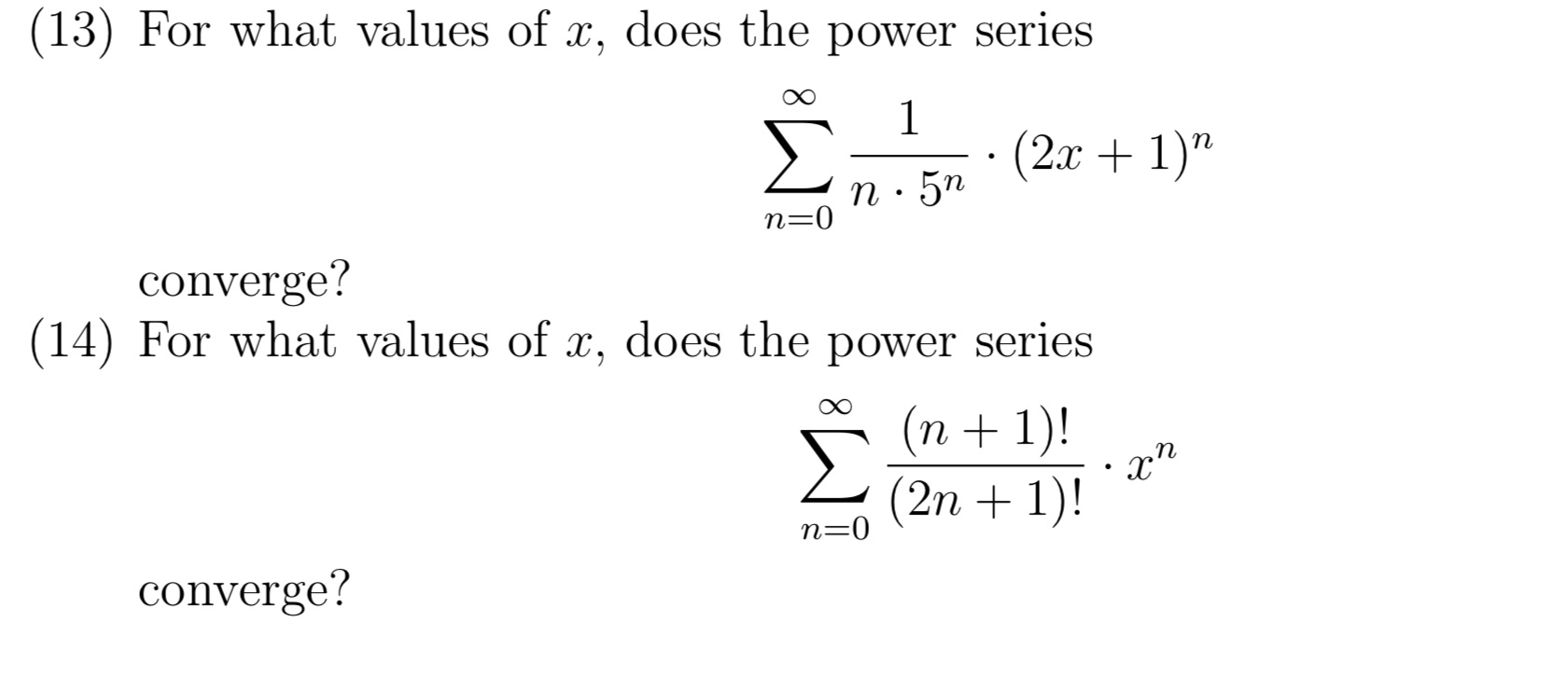 Solved (13) For what values of x, does the power series 1 n. | Chegg.com
