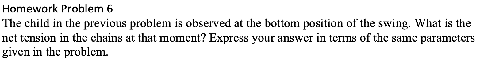 Homework Problem 6 The child in the previous problem | Chegg.com