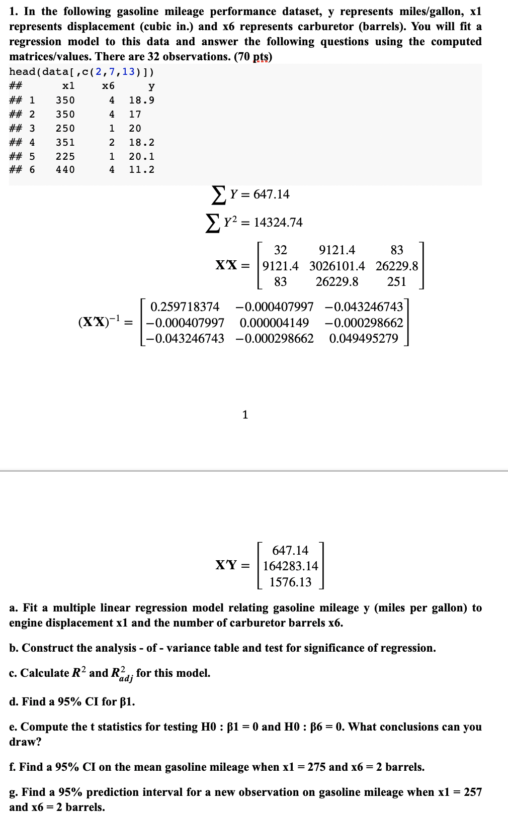 Solved 1. In the following gasoline mileage performance | Chegg.com