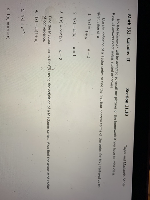 Solved Math 161: Calculus II Section 11.10 Taylor and | Chegg.com