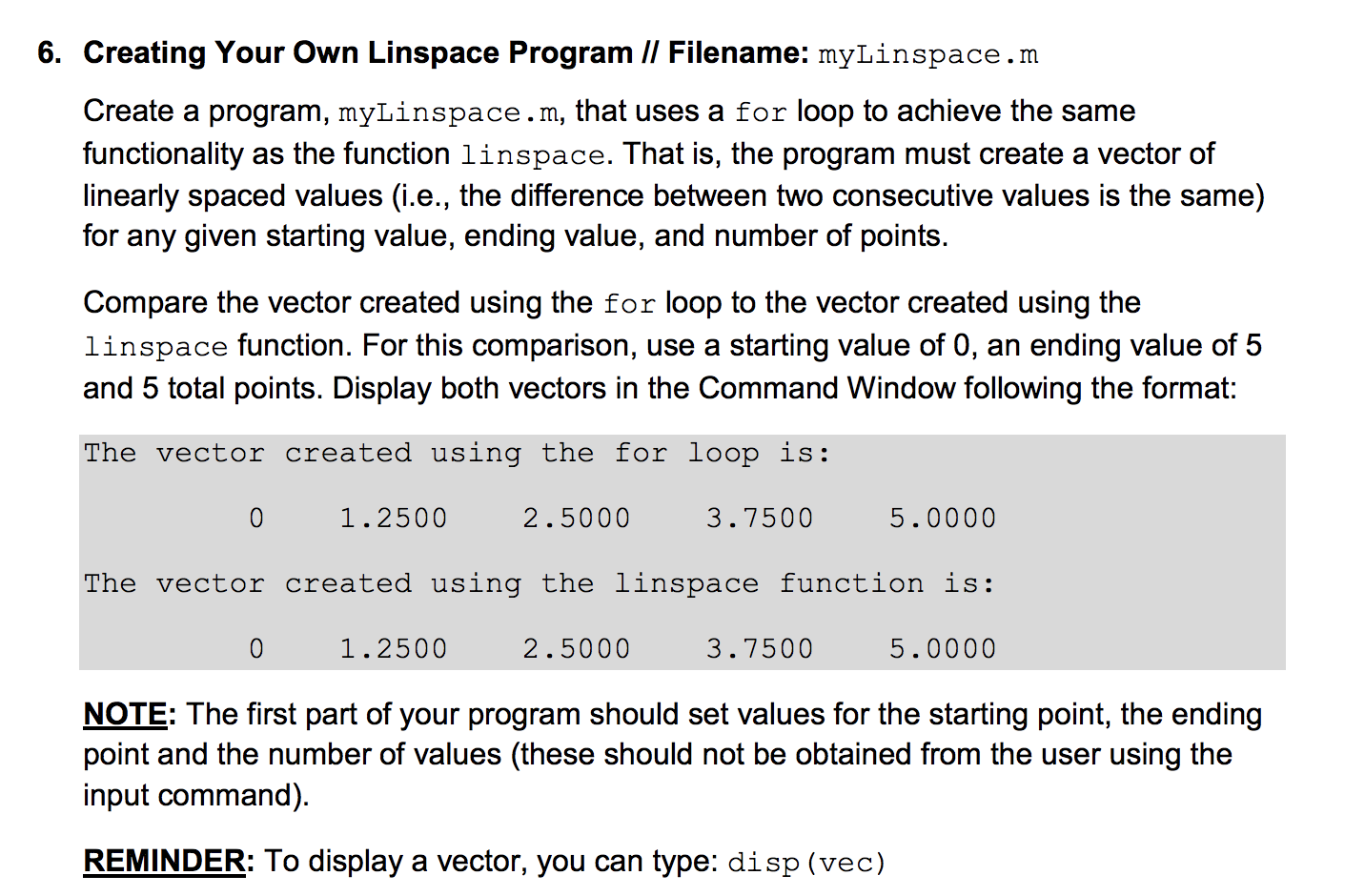 Solved MATLAB ONLY MATLAB ONLY NO FPRINT NO WHILE ONLY FOR | Chegg.com
