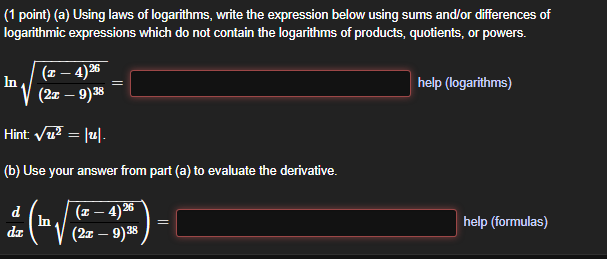 Solved (1 point) (a) Using laws of logarithms, write the | Chegg.com