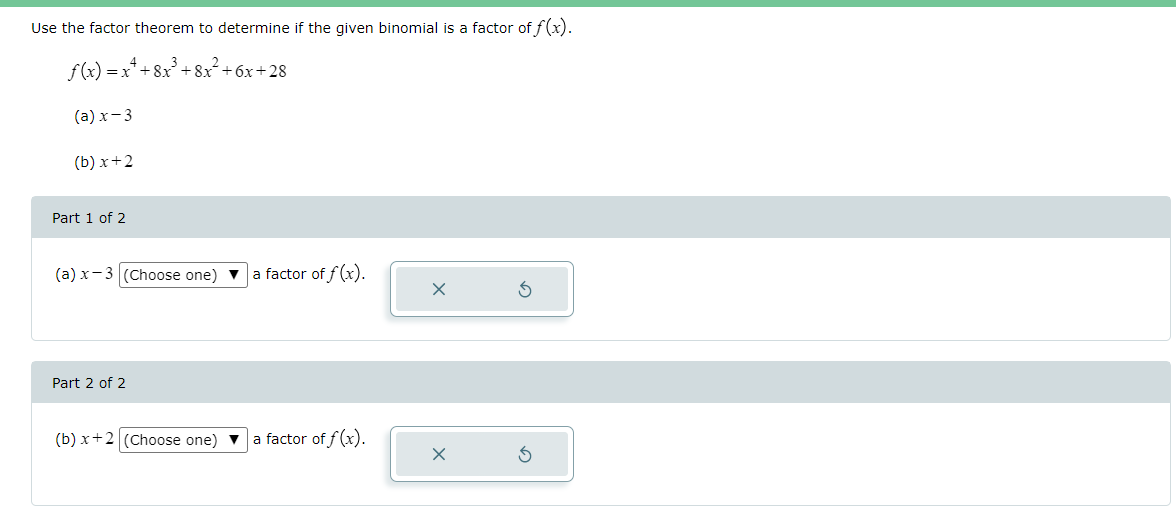Solved Use the factor theorem to determine if the given | Chegg.com