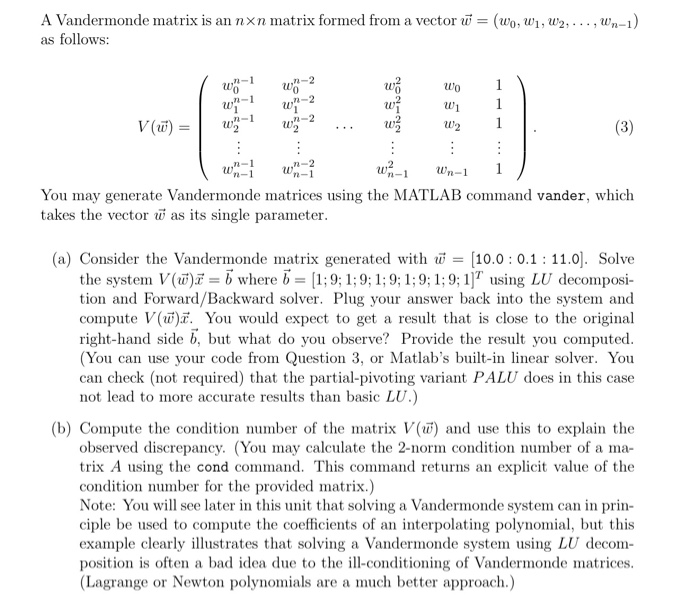 Solved A Vandermonde matrix is an nx n matrix formed from a | Chegg.com