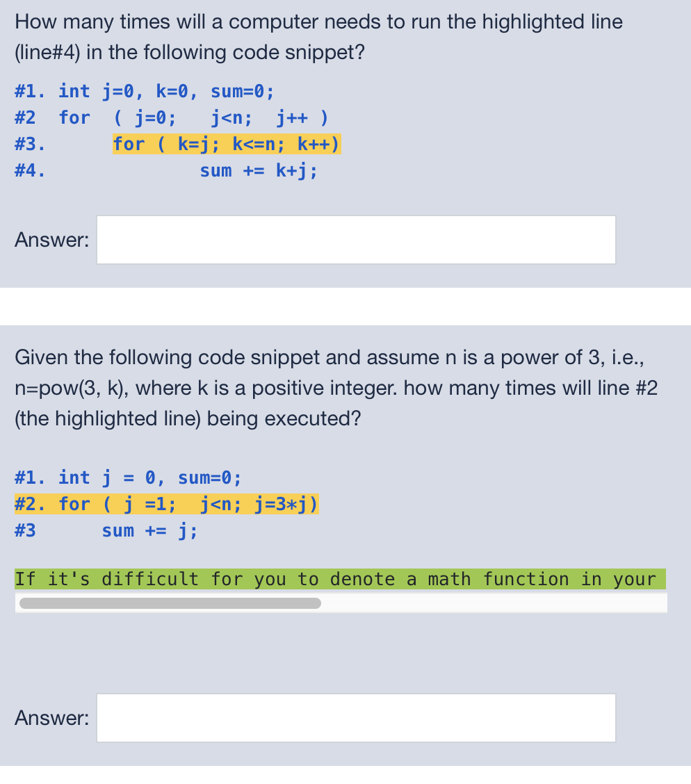 Solved How many times will a computer needs to run the | Chegg.com