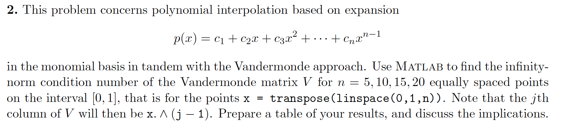 Solved 2. This problem concerns polynomial interpolation | Chegg.com