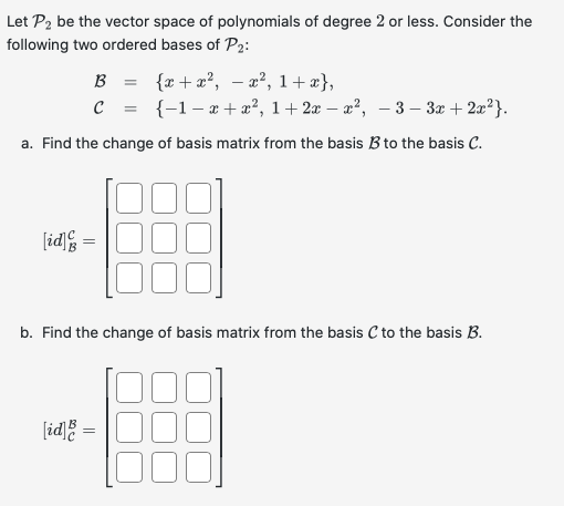 Solved Let P2 be the vector space of polynomials of degree 2 | Chegg.com