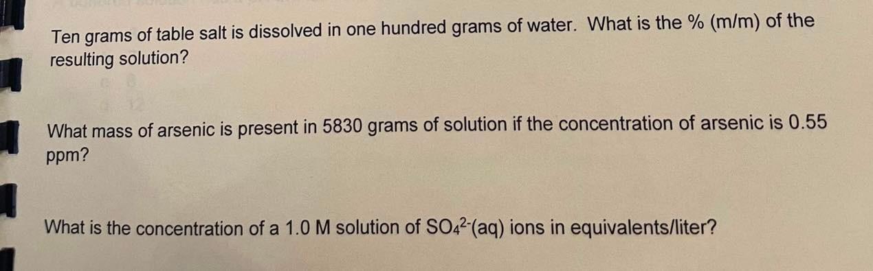 Solved Ten grams of table salt is dissolved in one hundred | Chegg.com
