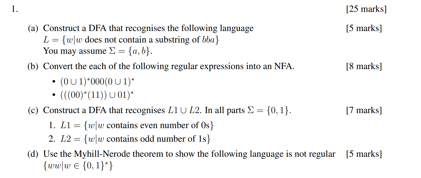 Solved 1. [25 marks] (a) Construct a DFA that recognises the | Chegg.com