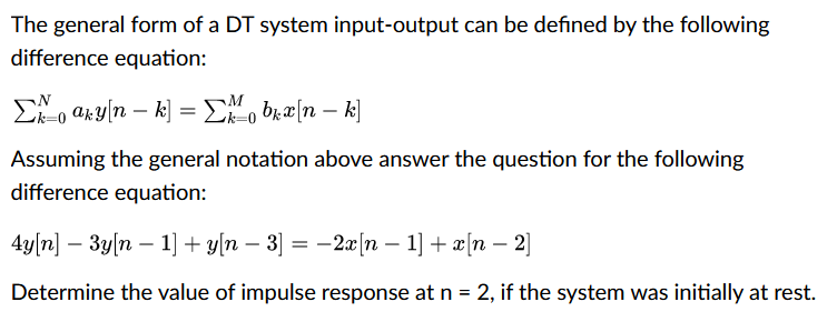 Solved The general form of a DT system input-output can be | Chegg.com
