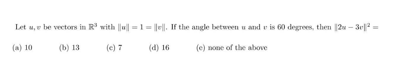 Solved Let u,v be vectors in R3 with ∥u∥=1=∥v∥. If the angle | Chegg.com
