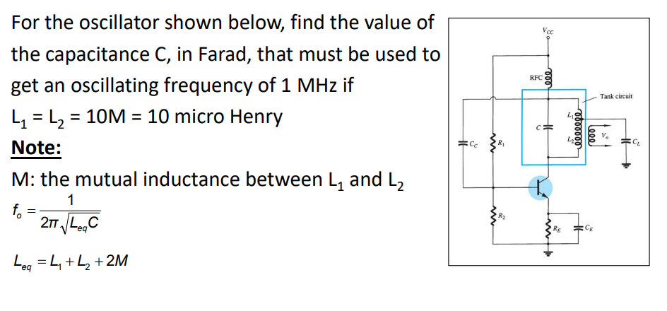 Solved For the oscillator shown below, find the value of the | Chegg.com