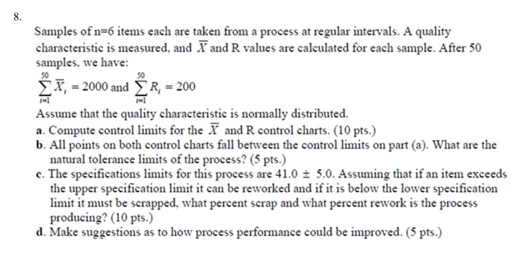 Solved Samples of n-6 items each are taken from a process at | Chegg.com