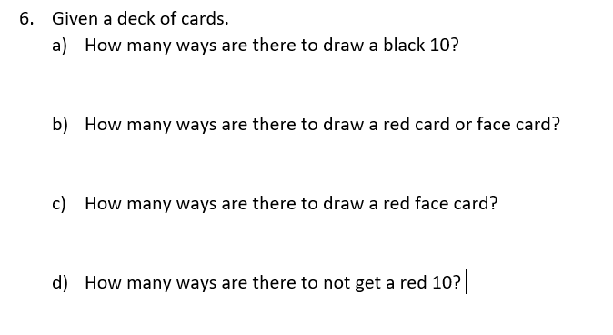 Solved 6. Given a deck of cards. a) How many ways are there | Chegg.com