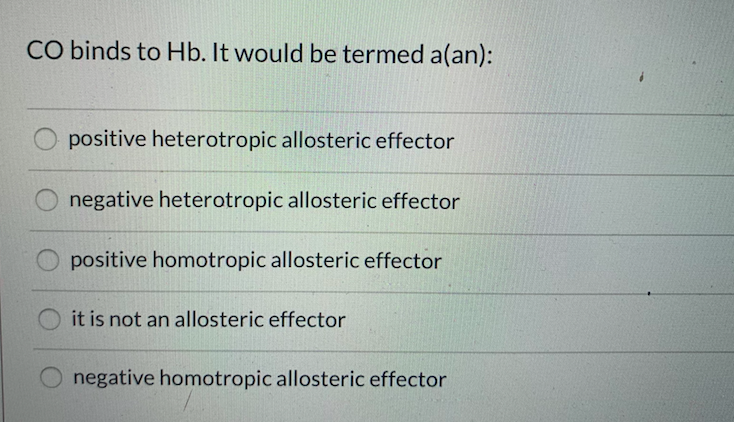 Solved CO binds to Hb. It would be termed a(an): positive | Chegg.com